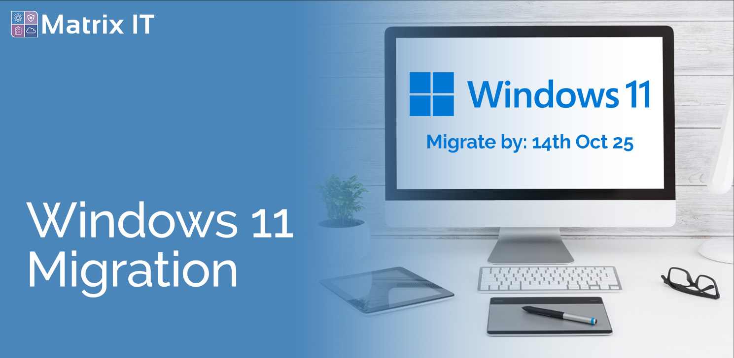 Windows 11 - Why your business should migrate today?